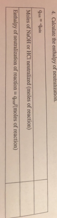 Report Form, Experiment 9 - Enthalpy of | Chegg.com