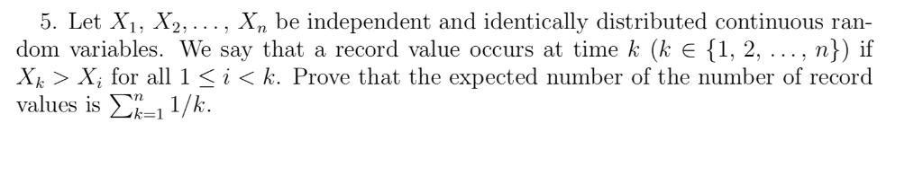 Solved 5. Let Xi, X2, , Xn be independent and identically | Chegg.com