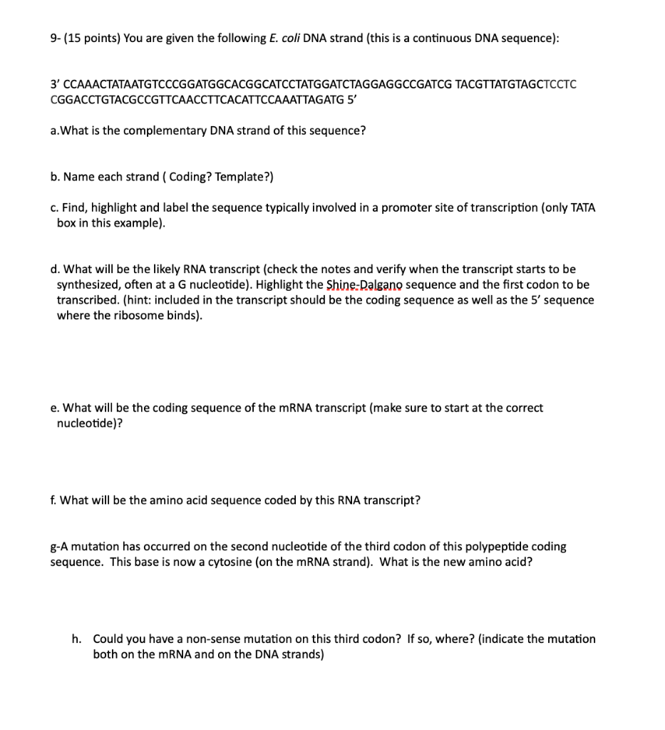 Solved 9- (15 points) You are given the following E. coli | Chegg.com