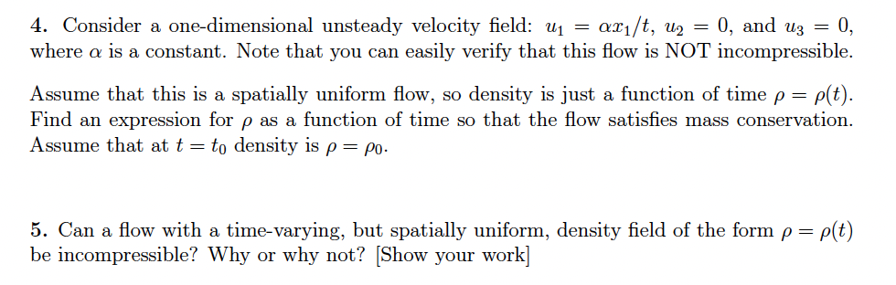 Solved 4. Consider a one-dimensional unsteady velocity | Chegg.com