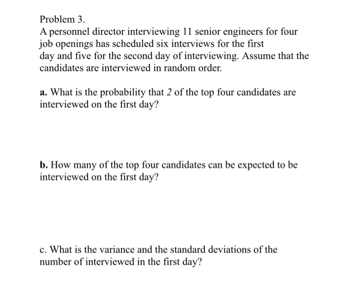 Solved Problem 3. A personnel director interviewing 11 | Chegg.com