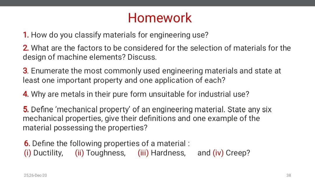 Solved Homework 1. How do you classify materials for | Chegg.com