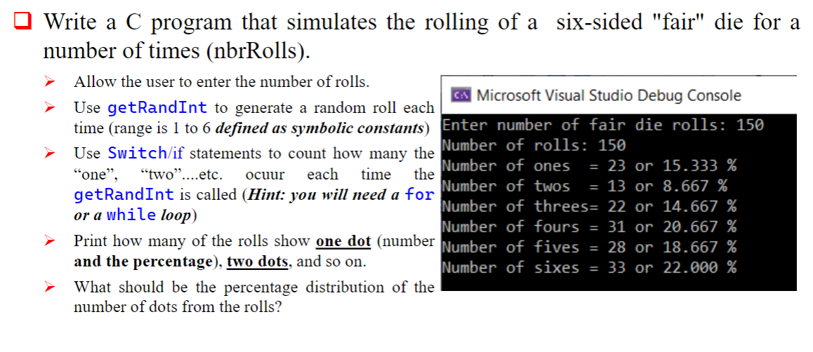 Solved Write A C Program That Simulates The Rolling Of A 8367