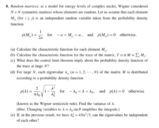 Solved Random matrices: as a model for energy levels of | Chegg.com