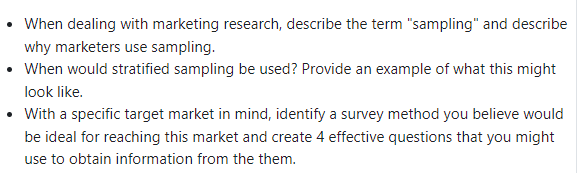 Solved - When dealing with marketing research, describe the | Chegg.com