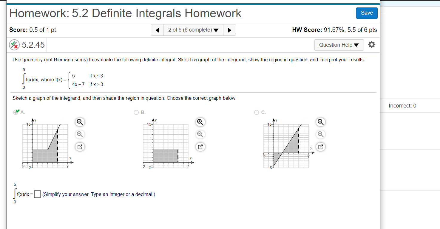 Solved Homework: 5.2 Definite Integrals Homework Save Score: | Chegg.com