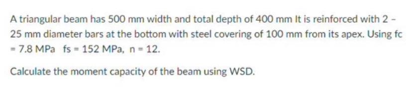 Solved A triangular beam has 500 mm width and total depth of | Chegg.com