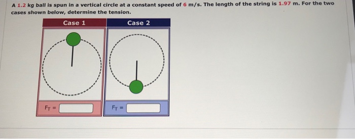 Solved A 1.2 kg ball is spun in a vertical circle at a | Chegg.com