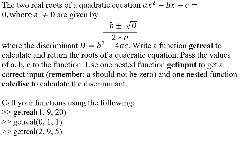 Solved The two real roots of a quadratic equation ax2 + bx + | Chegg ...