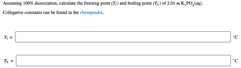 Solved Assuming 100% dissociation, calculate the freezing | Chegg.com