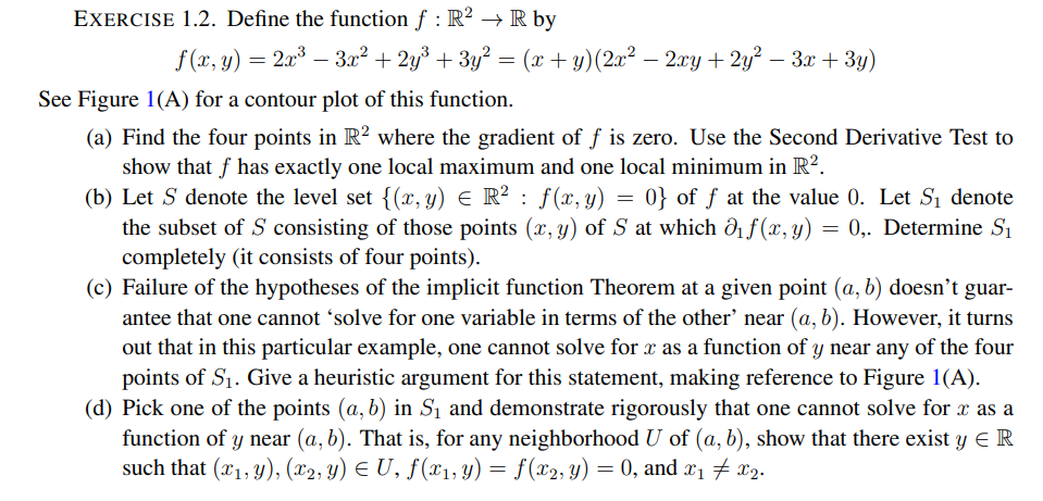 Solved = = = EXERCISE 1.2. Define the function f : R2 + R by | Chegg.com