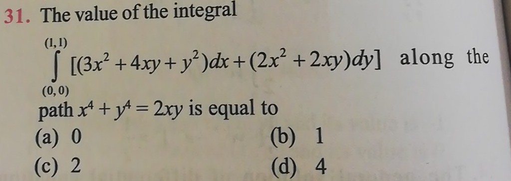 Solved 31. The value of the integral [(3/ + 4xy + y2)ax + | Chegg.com
