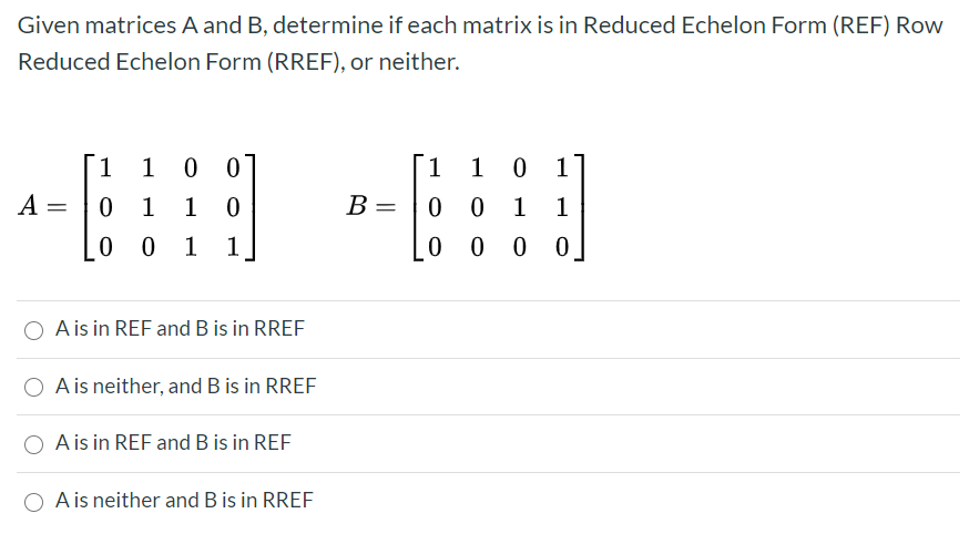 Solved Given the following augmented matrix, choose the | Chegg.com