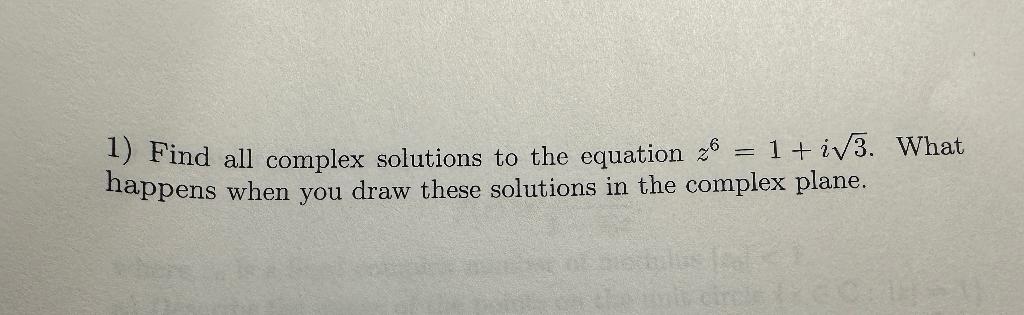 Solved 1) Find all complex solutions to the equation | Chegg.com