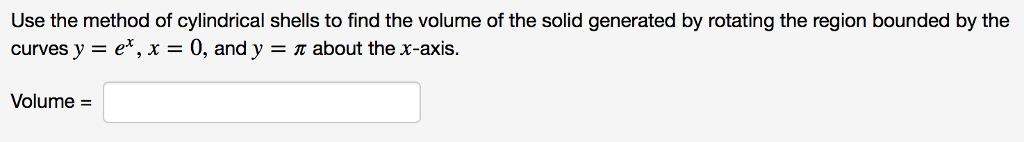 Solved Use the method of cylindrical shells to find the | Chegg.com