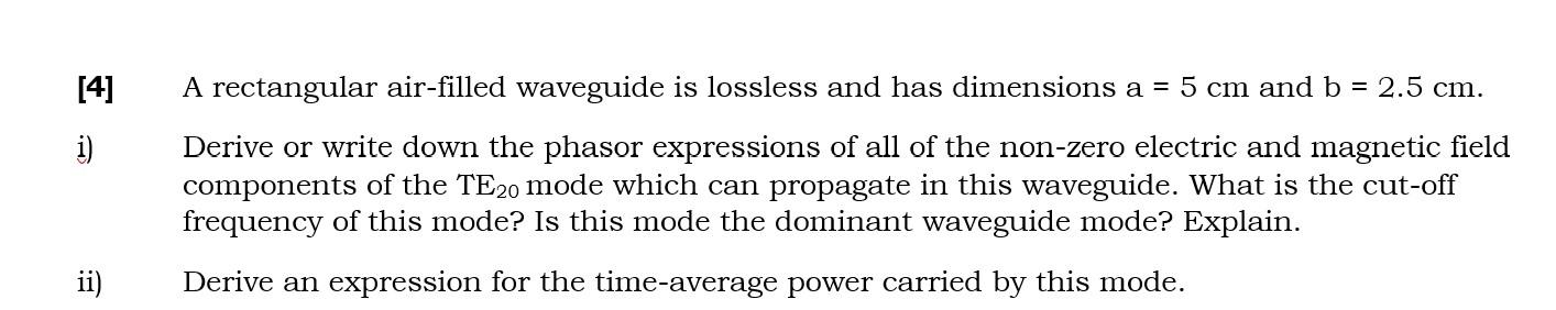 Solved [4] A rectangular air-filled waveguide is lossless | Chegg.com