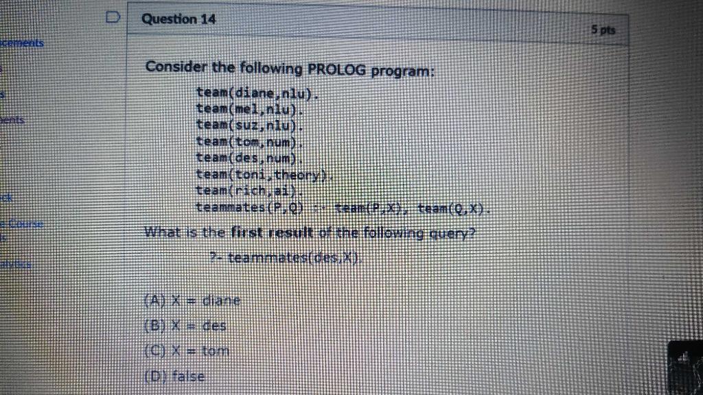Solved cements W Question 14 Consider the following PROLOG | Chegg.com