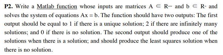 Solved P2. Write a Matlab function whose inputs are matrices | Chegg.com