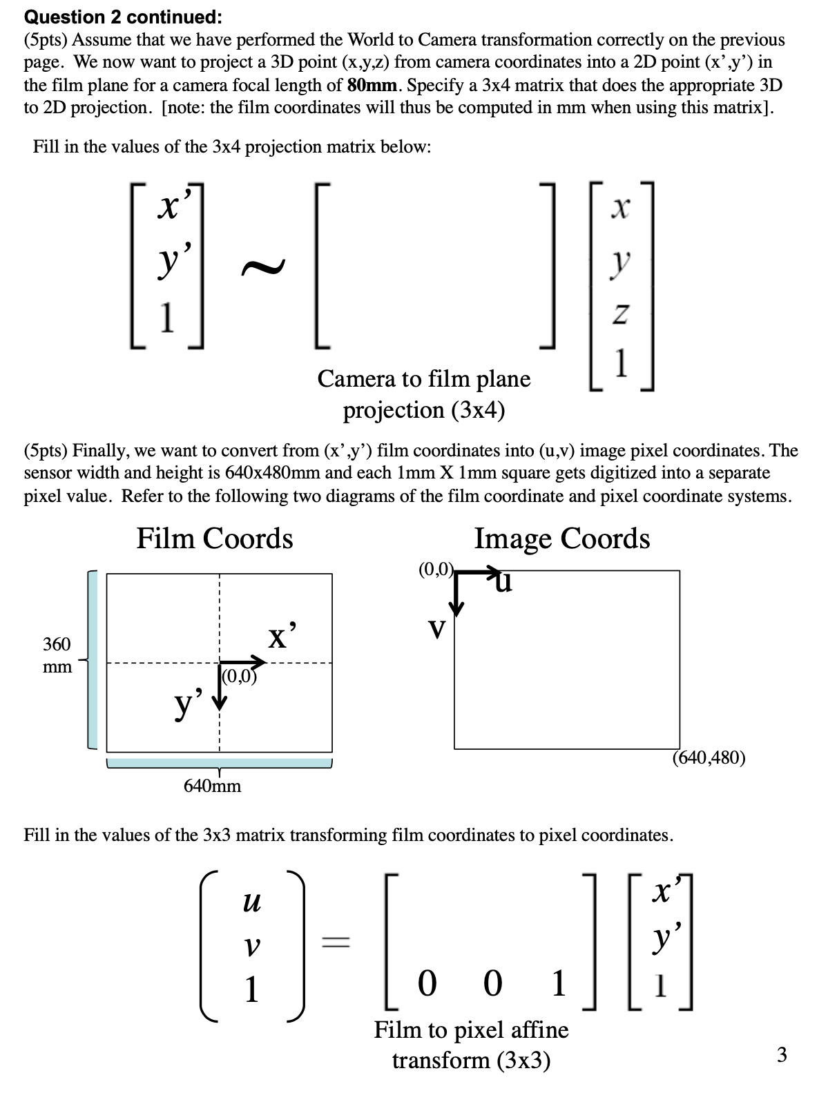 Question 2, Camera Projection (20 points): A camera | Chegg.com