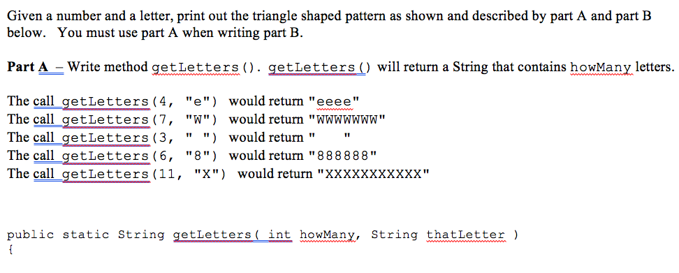 Solved Given a number and a letter, print out the triangle | Chegg.com