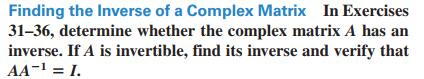 Solved Finding the Inverse of a Complex Matrix In Exercises | Chegg.com
