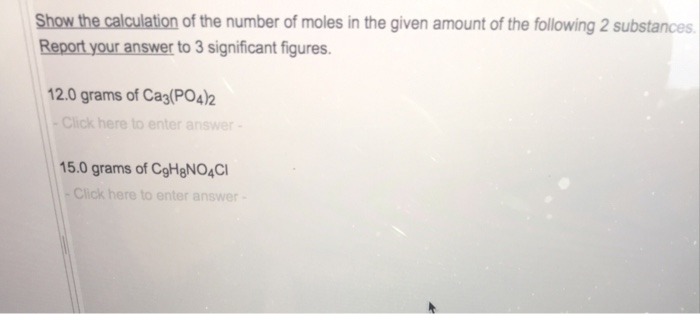 Solved Show the calculation of the number of moles in the | Chegg.com