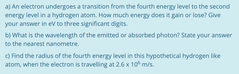 Solved a) An electron undergoes a transition from the fourth | Chegg.com