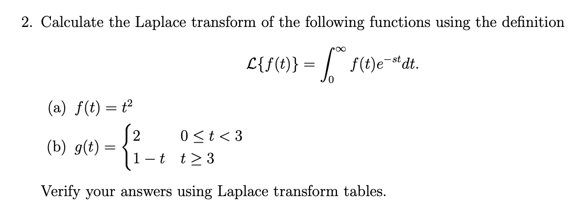 Solved 2. Calculate the Laplace transform of the following | Chegg.com
