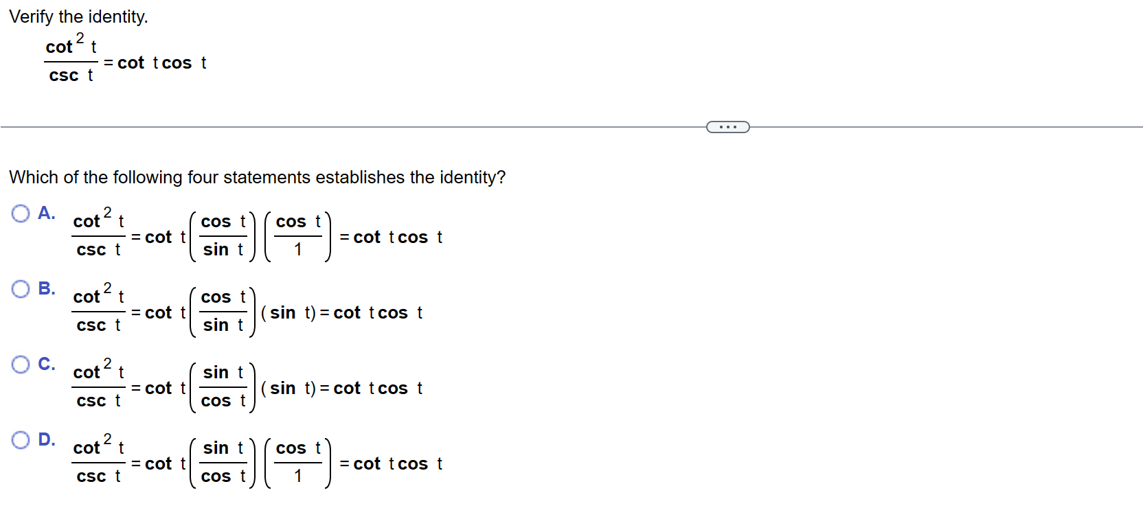 Solved Verify the identity. csctcot2t=cottcost Which of the | Chegg.com