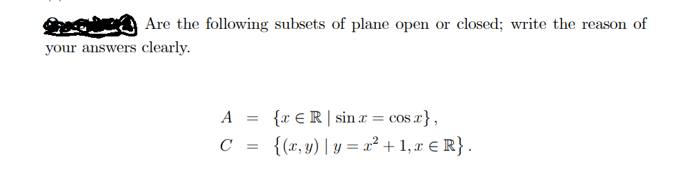 Solved S Are the following subsets of plane open or closed; | Chegg.com