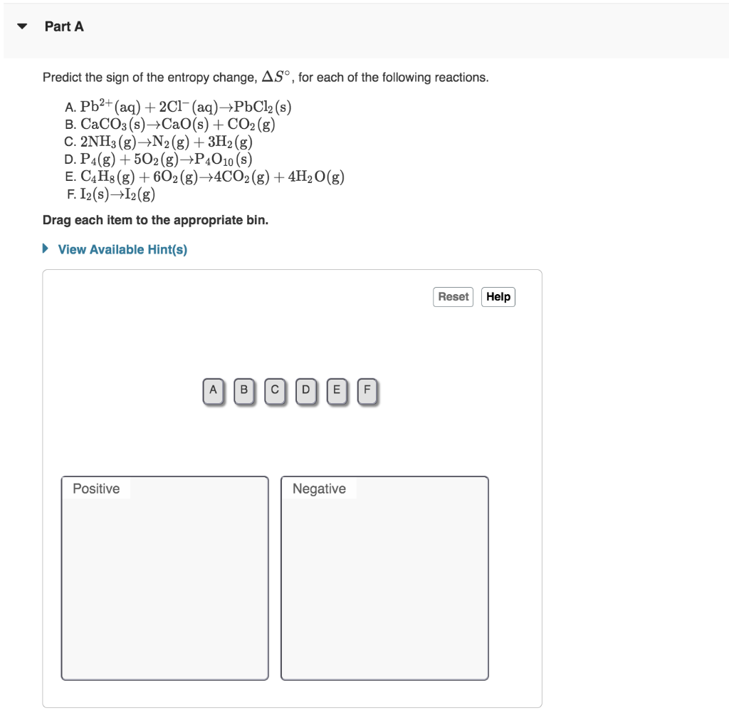 Solved Predict the sign of the entropy change, ΔS∘, for each | Chegg.com