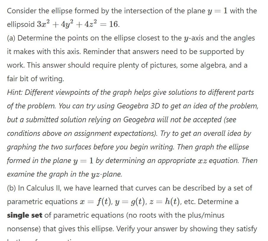 Solved Consider the ellipse formed by the intersection of | Chegg.com