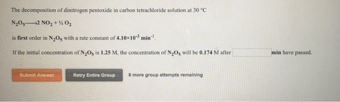 Solved The decomposition of dinitrogen pentoxide in carbon | Chegg.com