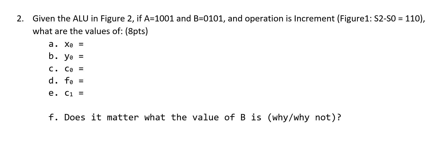 Solved Use the ALU operations table in Figure 1 and the ALU | Chegg.com