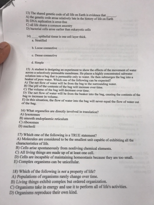 Solved 13) The shared genetic code of all life on Earth is | Chegg.com