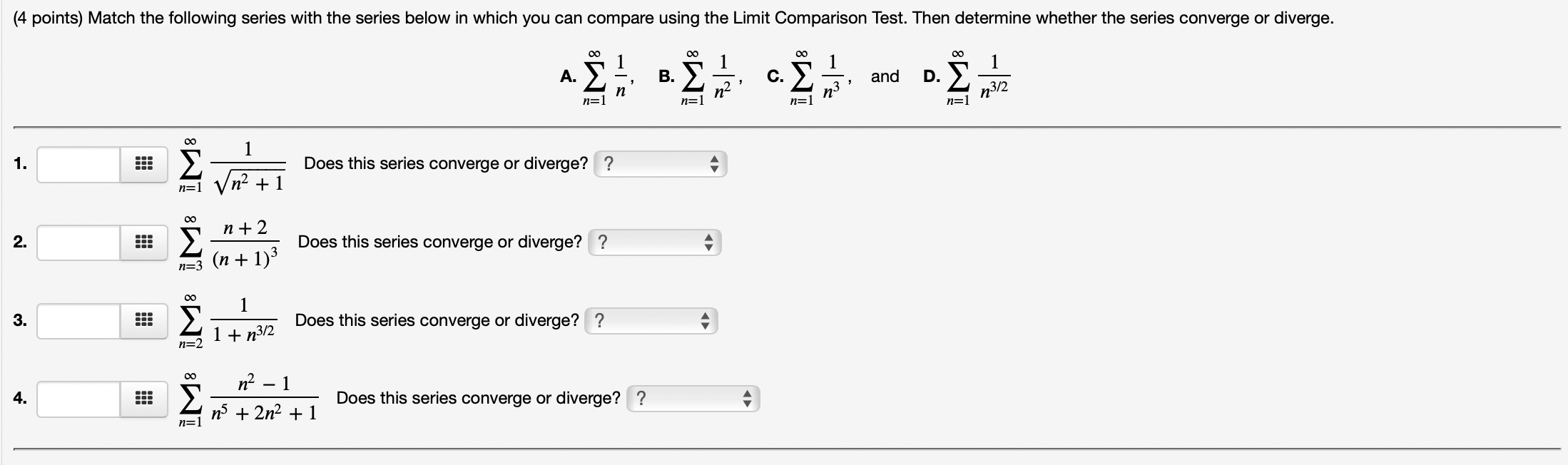 Solved ( 4 ﻿points) ﻿Match the following series with the | Chegg.com