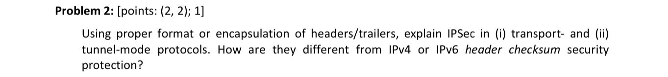 Solved Problem 2: (points: (2, 2); 1] Using proper format or | Chegg.com