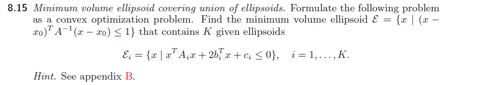 8.15 Minimum volume ellipsoid covering union of | Chegg.com