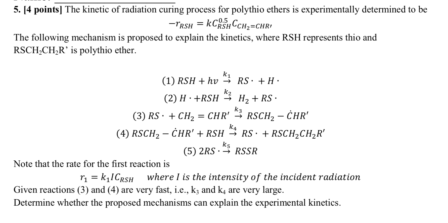 Solved 5. [4 points] The kinetic of radiation curing process | Chegg.com
