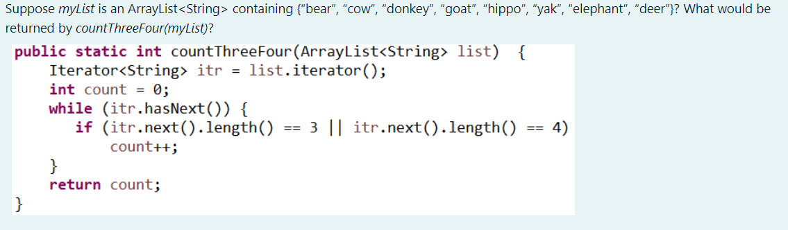 Solved Suppose myList is an ArrayList containing {"bear", | Chegg.com