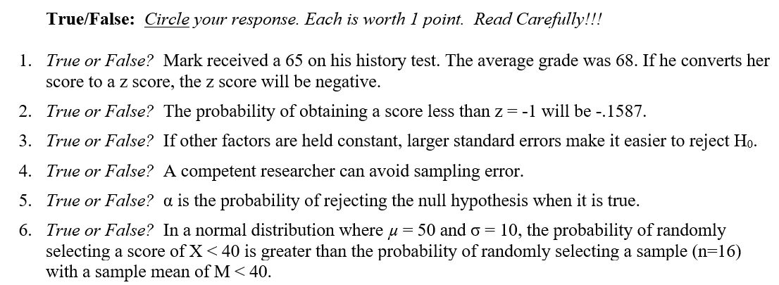 Solved True/False: Circle your response. Each is worth 1 | Chegg.com
