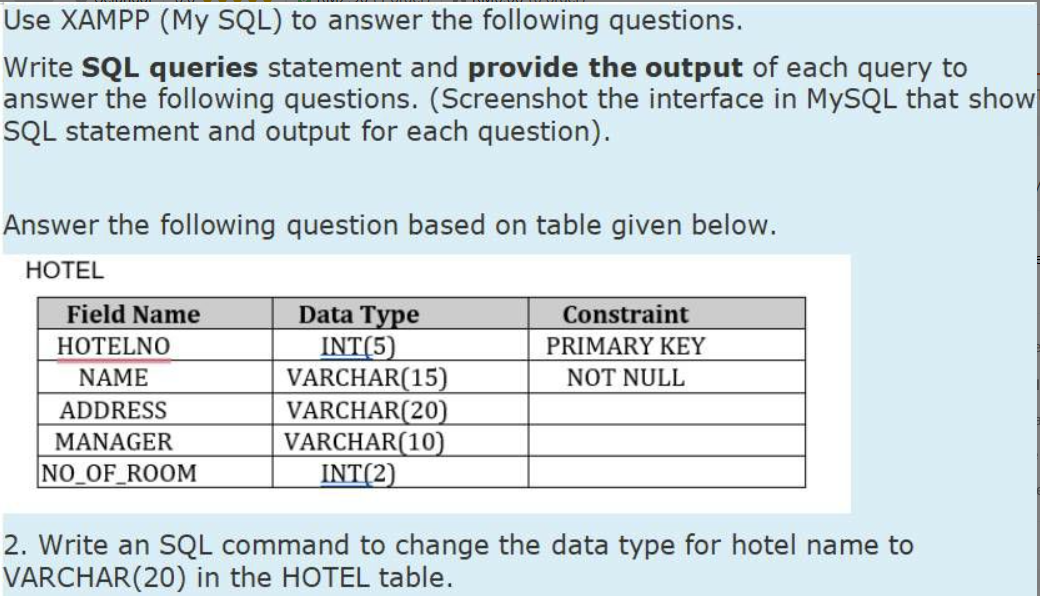 Solved Use XAMPP (My SQL) to answer the following questions. | Chegg.com