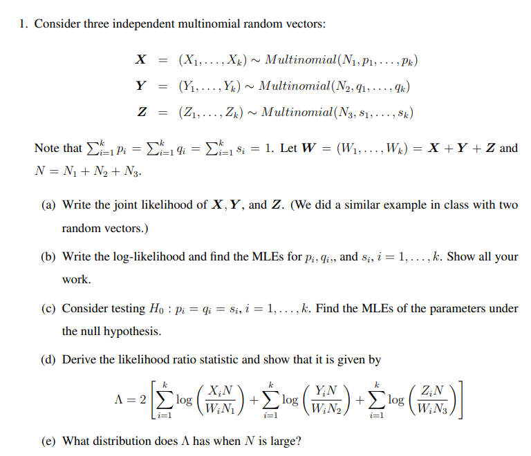 Solved 1. Consider three independent multinomial random | Chegg.com