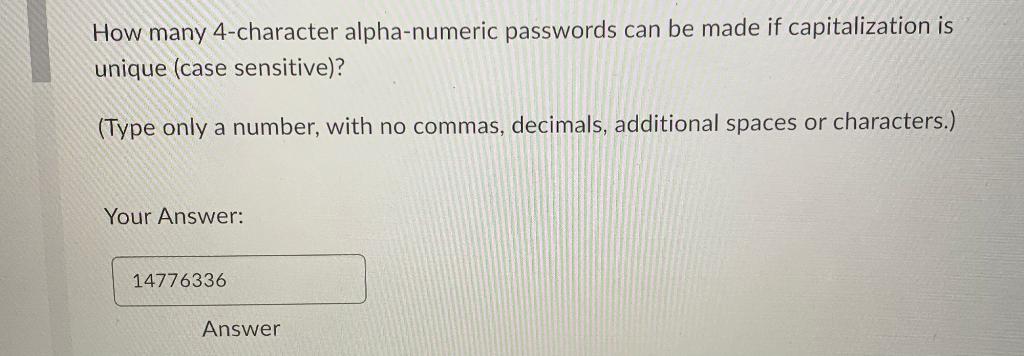 Solved How many 4-character alpha-numeric passwords can be | Chegg.com