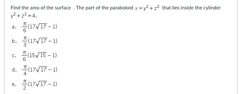 Solved Find The Area Of The Surface The Part Of The