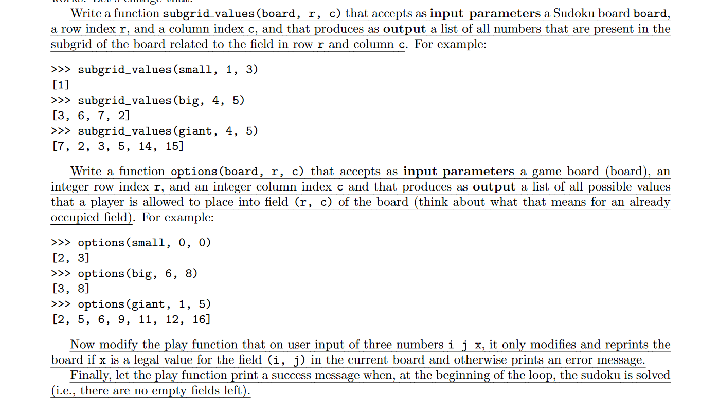 Solved Use python to write a function print board (board) | Chegg.com