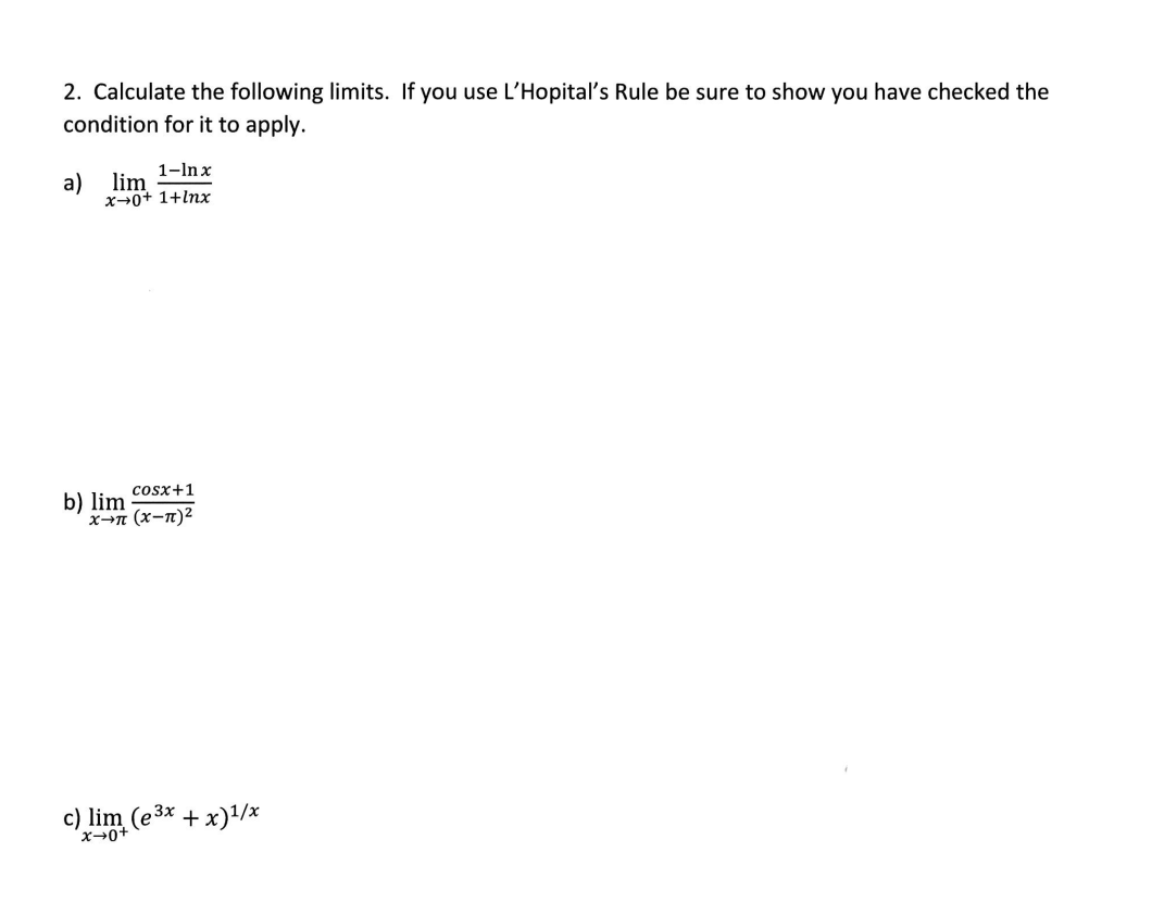 Solved 2. Calculate the following limits. If you use | Chegg.com