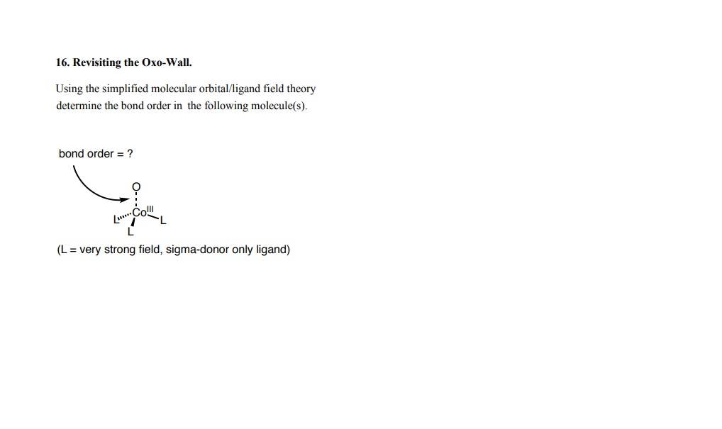 Solved 16. Revisiting the Oxo-Wall. Using the simplified | Chegg.com