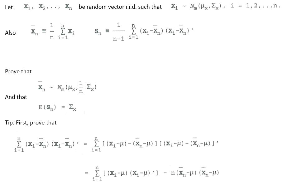Solved Let X1, X2, .., Xn be random vector i.i.d. such that | Chegg.com