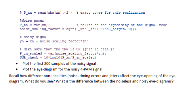 3 EYE-DIAGRAM AND SPECTRAL CONSIDERATIONS 3.1 | Chegg.com